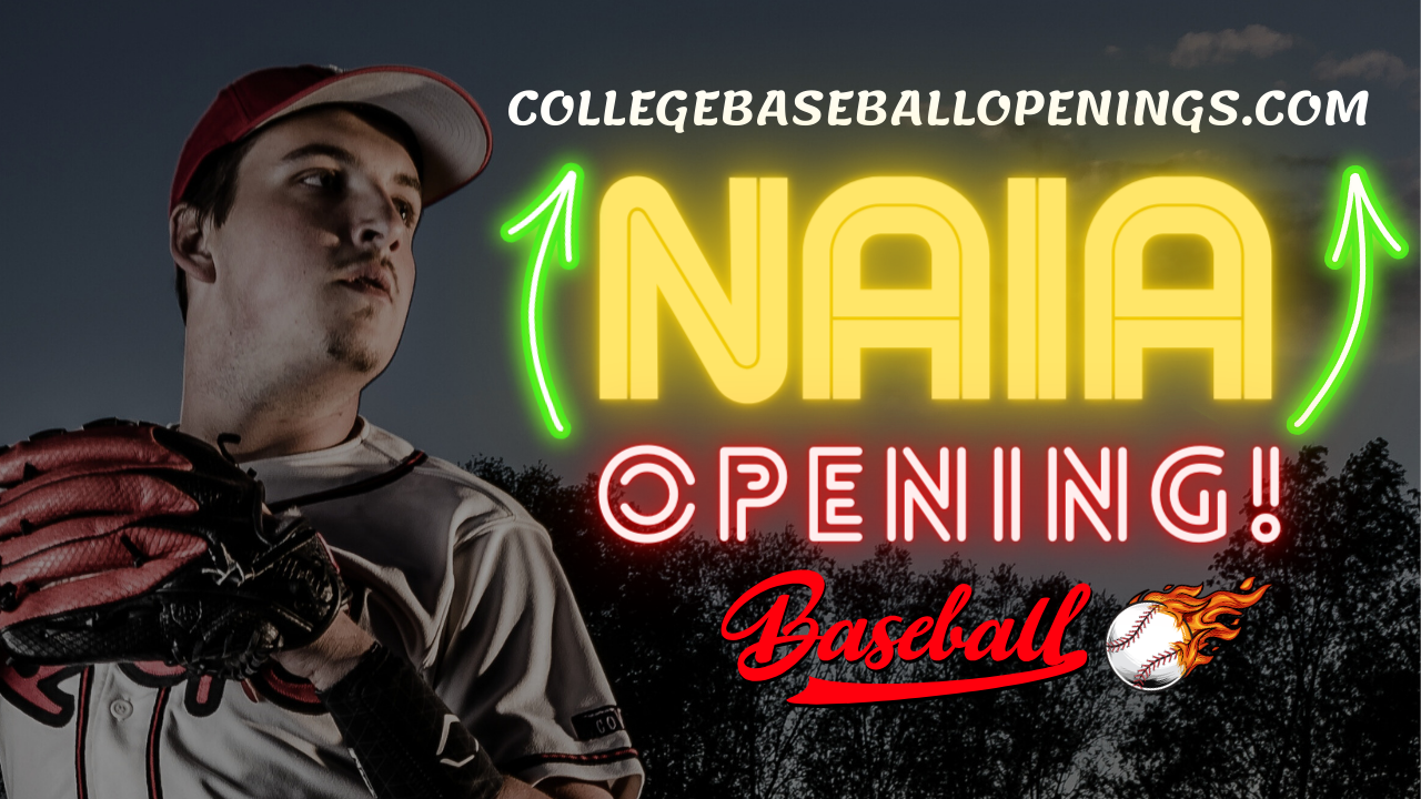 NAIA OPPORTUNITY FOR UNCOMMITTED BASEBALL