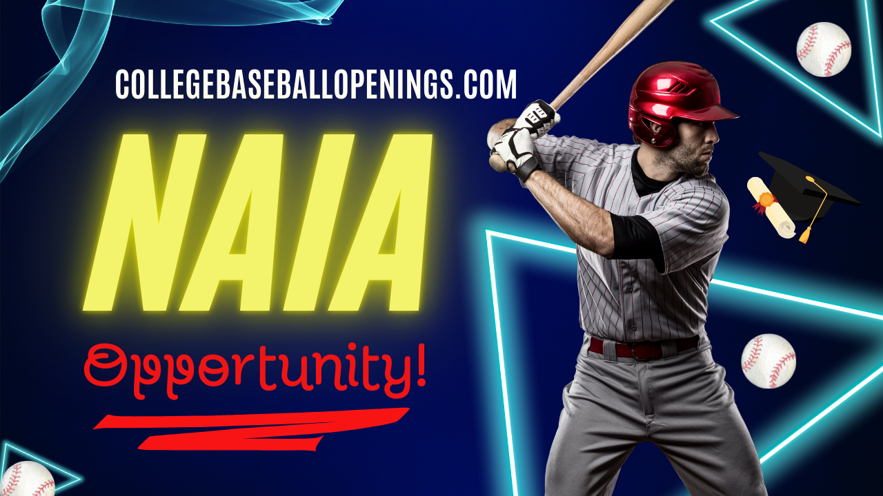 NAIA OPPORTUNITIES FOR UNCOMMITTED BASEBALL