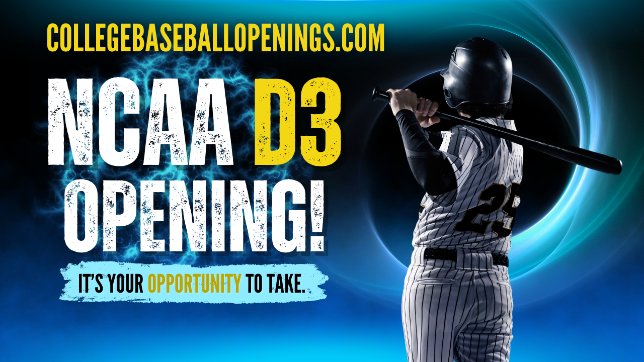 NCAA D3 OPPORTUNITIES FOR UNSIGNED BASEBALL