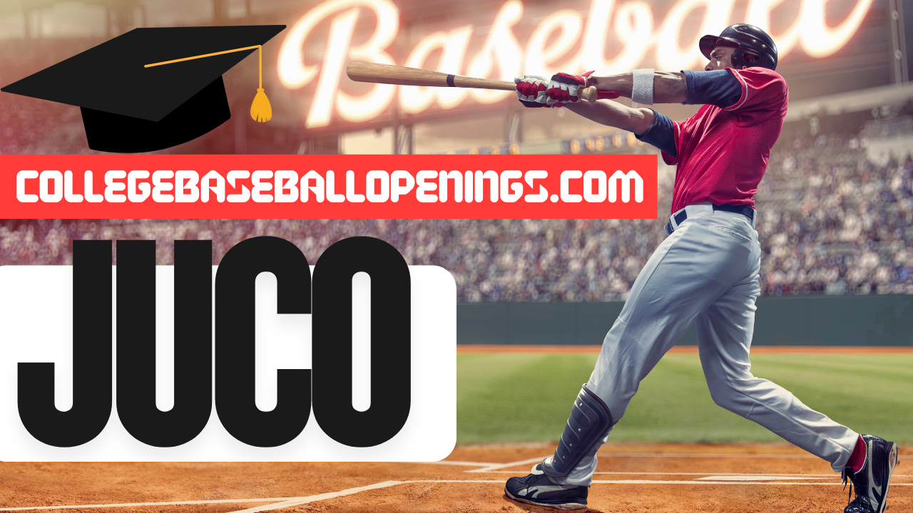 JUCO OPPORTUNITIES FOR UNSIGNED BASEBALL PLAYERS